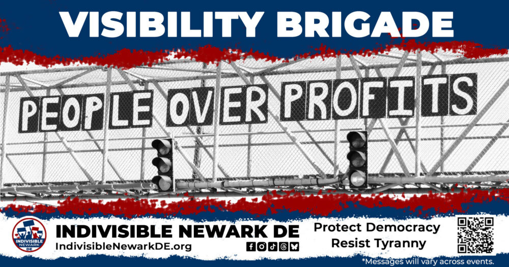 Indivisible Newark DE Visibility Brigade | Indivisible