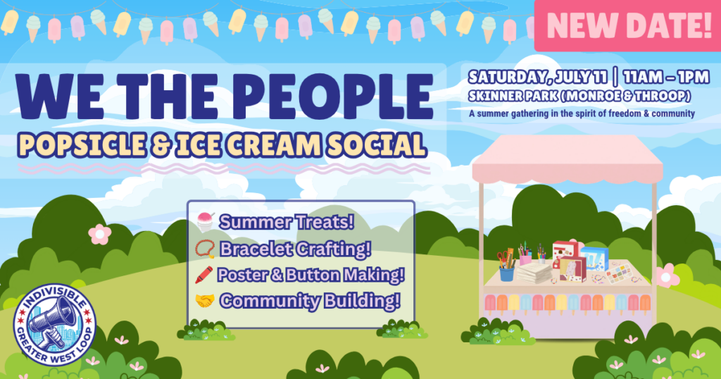 We The People: Popsicle & Ice Cream Social (NEW DATE!) | Indivisible